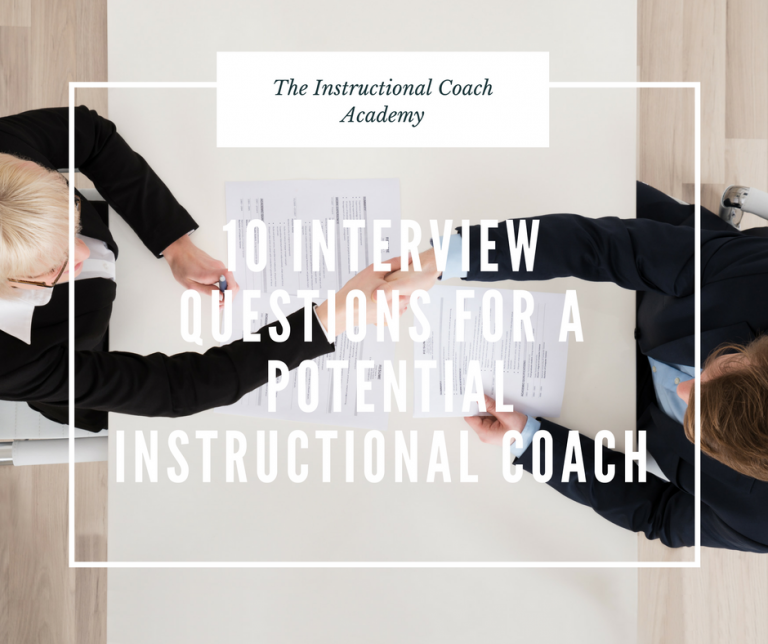 10 Interview Questions for A Potential Instructional Coach - The ...
