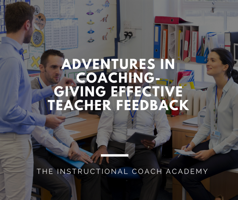 Adventures in Coaching..Giving Effective Teacher Feedback - The ...